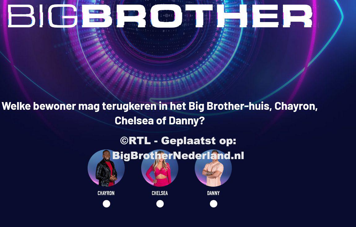 Welke oud bewoner wil jij terug in het huis?! Danny, Chayron of Chelsea ...